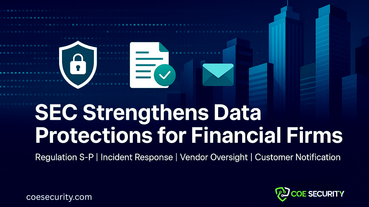 SEC's New Data Privacy Rules - Cybersecurity | COE Security